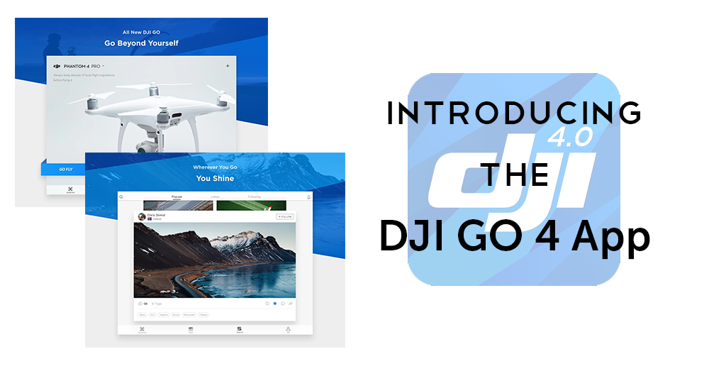 DJI GO 4 App Released | by Drones Daily | Medium