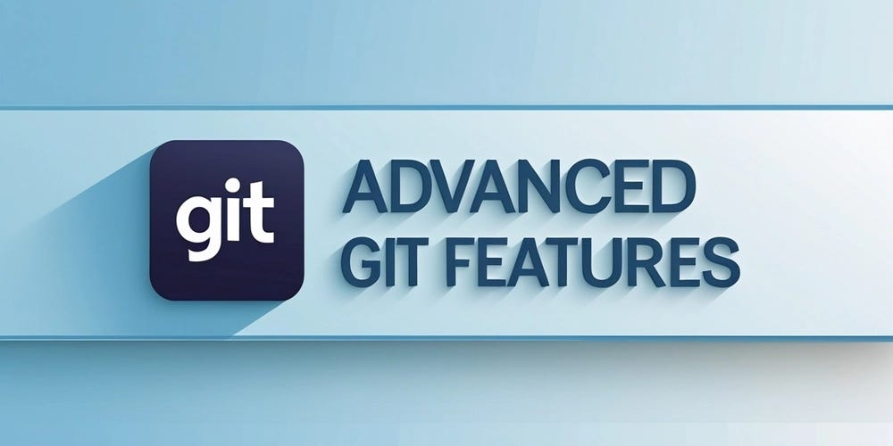 12 Advanced Git Features That Will Transform Your Workflow | by Márcio Corrêa | Apr, 2025 | Medium