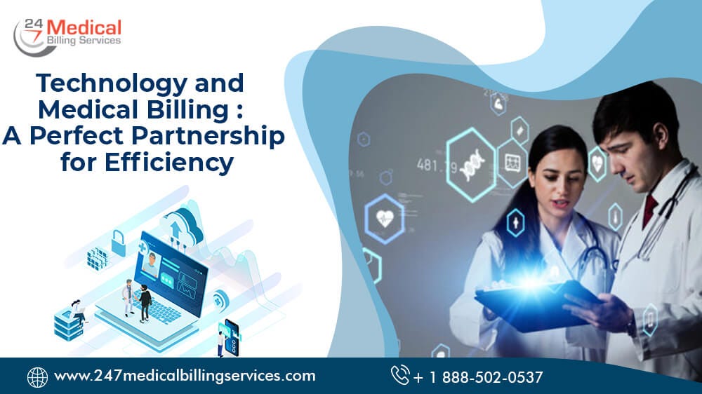 Technology and Medical Billing: A Perfect Partnership for Efficiency ...
