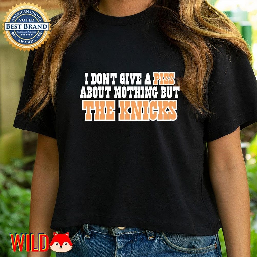 Bleed Orange And Blue The New York Knicks I Dont Give A Piss About Nothing But The Knicks