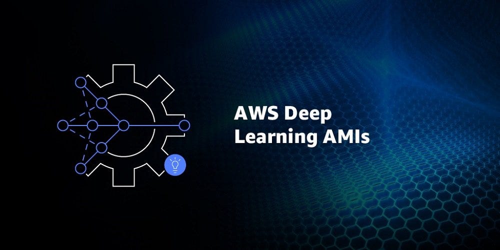 AWS Deep Learning AMIs: Accelerating Your Machine Learning Journey | by Ismail LAMAAKAL | Medium