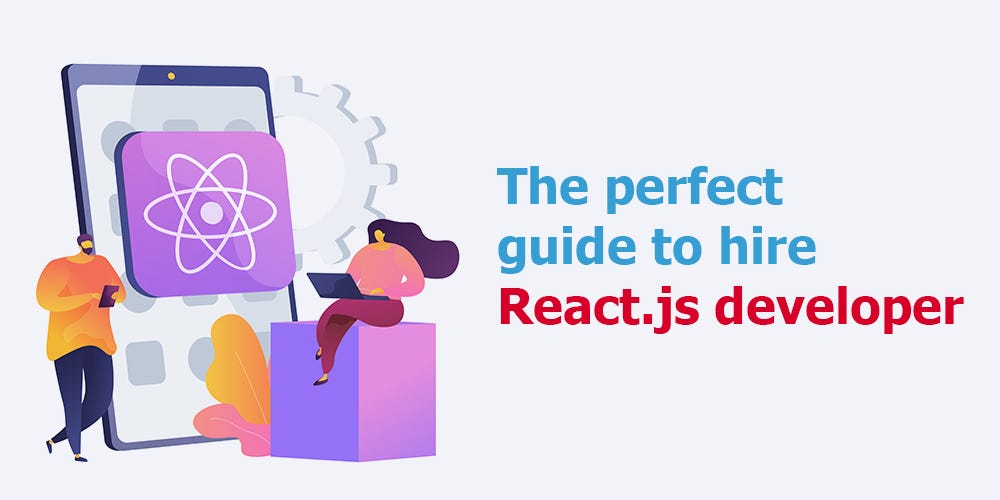 The perfect guide to hire React.js developer | by Oprim Solutions | Medium