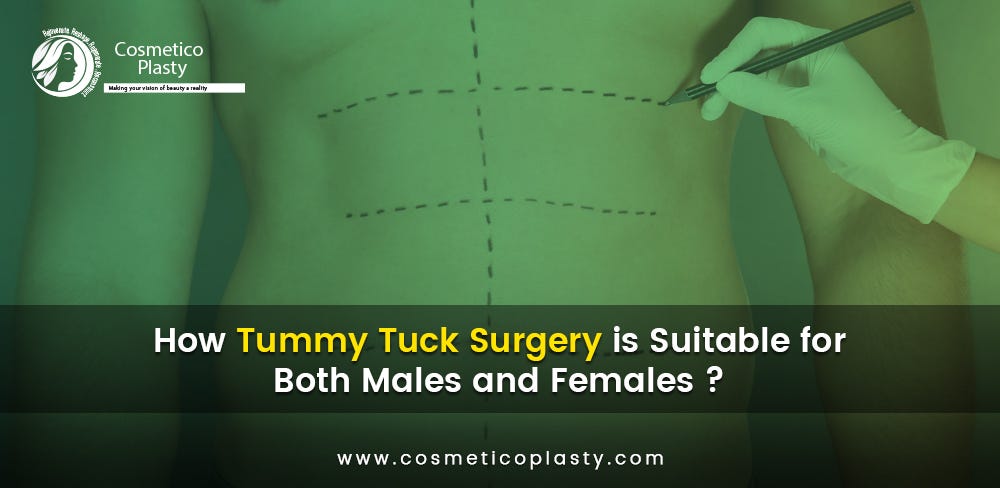 How Tummy Tuck Surgery Is Suitable For Both Males And Females? | by ...