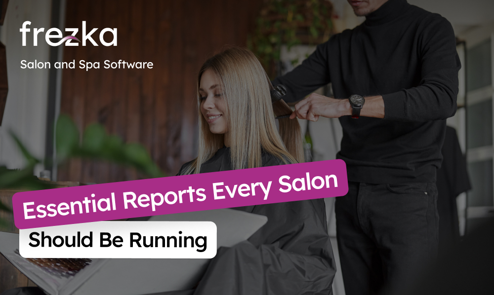 5 Essential Reports Every Salon Owner Should Be Running - Iqonic Design ...
