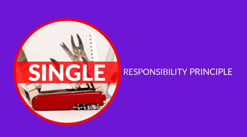 Single Responsibility Principle. Hello Everyone, | by Halil Özel | Medium