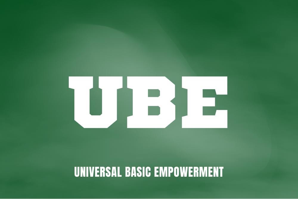 @Universal Basic Empowerment: A necessary step beyond Universal Basic ...
