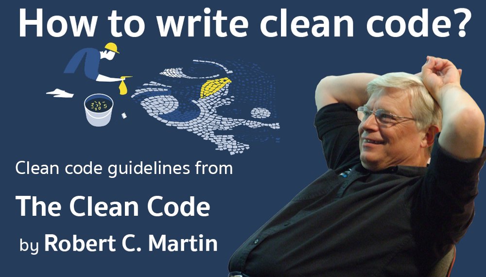 เขียน Code ให้ Clean ขึ้น ด้วยเทคนิค Clean Code จากลุง Robert C. Martin | by Wattanachai ...