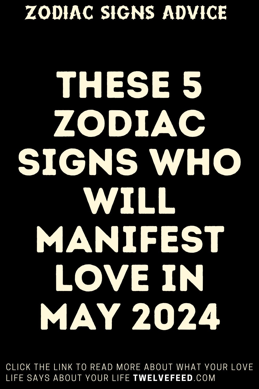 These 5 Zodiac Signs Who Will Manifest Love In May 2024 | by I am sara ...