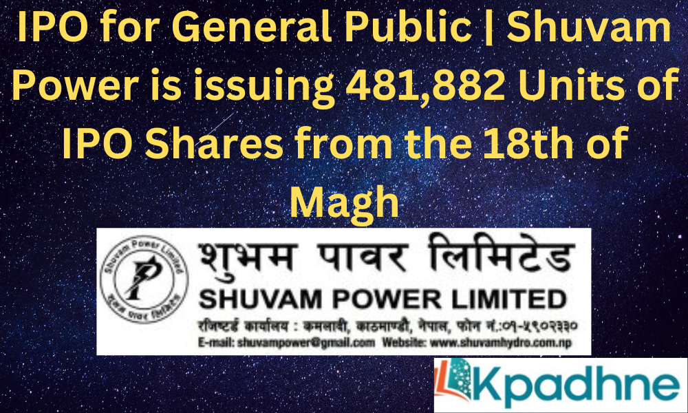 IPO for General Public | Shuvam Power is issuing 481,882 Units of IPO Shares from the 18th of ...