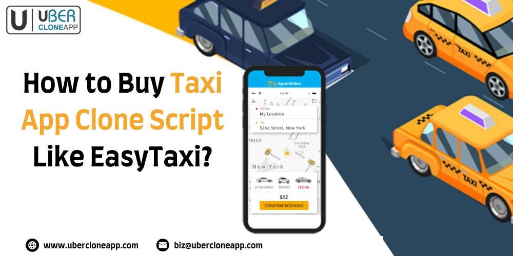 How to Buy Taxi App Clone Script Like Easy Taxi? | by UberCloneApp | Medium