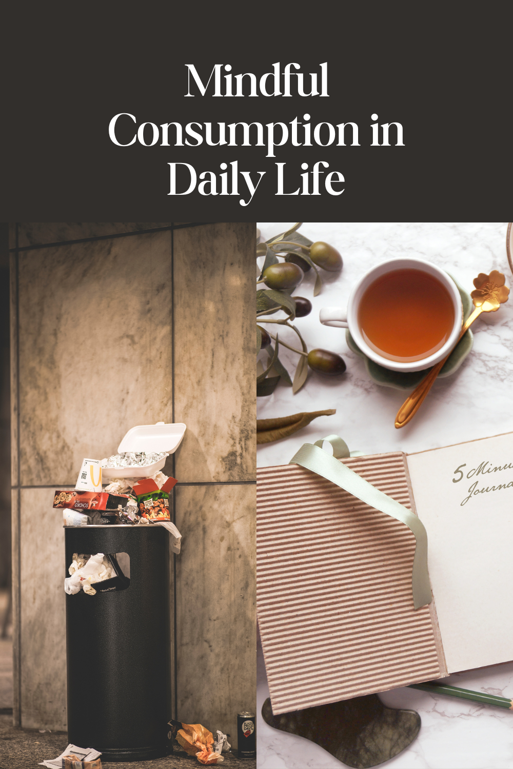 Mindful Consumption in Daily Life🌱 | by EcoChicLiving | Sustainable ...