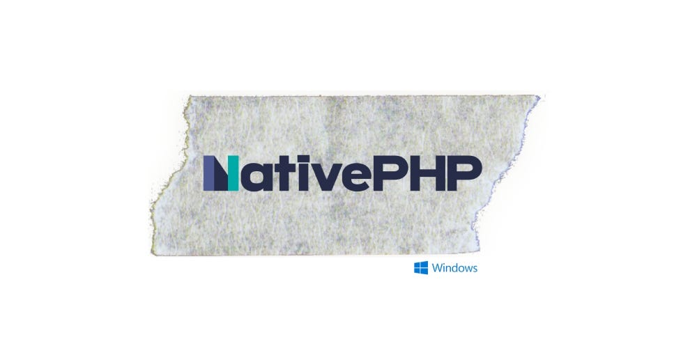 Easy Steps to Run a NativePHP App on Windows Unofficially !!! | by Taki Elias | Medium