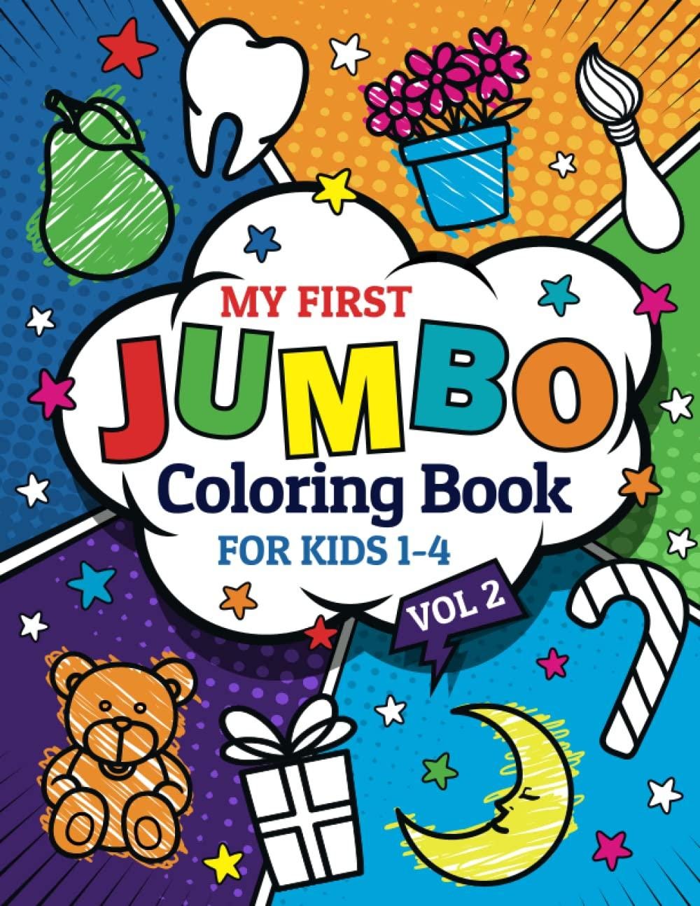DOWNLOAD My First JUMBO Coloring Book for Toddlers: Easy, Large, Fun ...