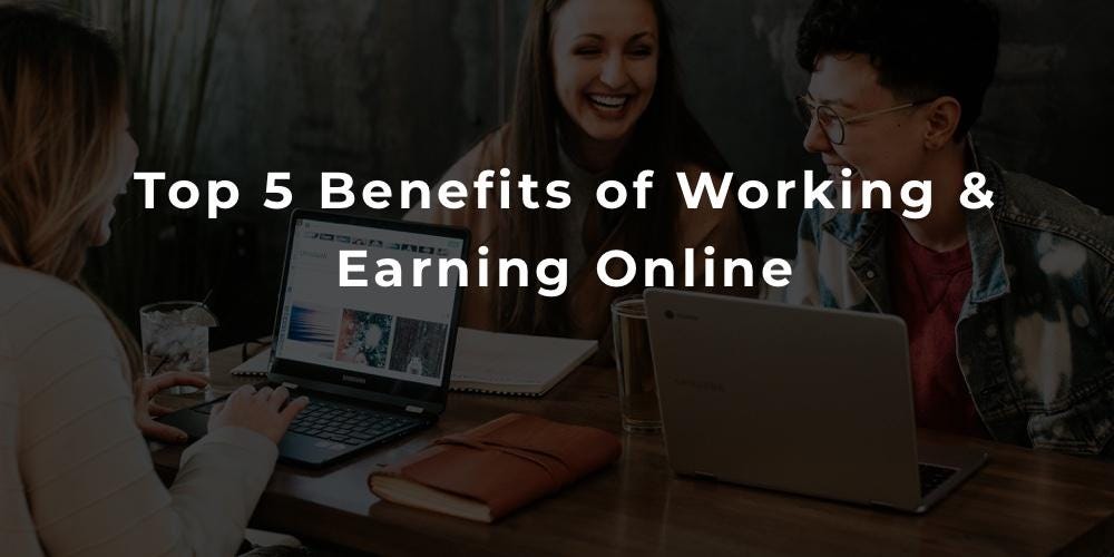 Benefits of Working Home & Online | by Udara Sandaruwan | Medium