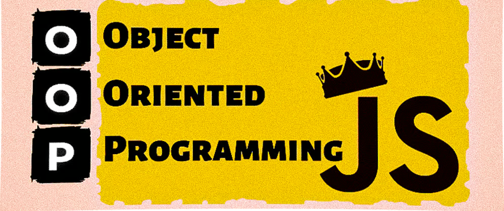 OOPS in JS — Ultimate. Writing clean JavaScript code is… | by Safdar Ali | Medium