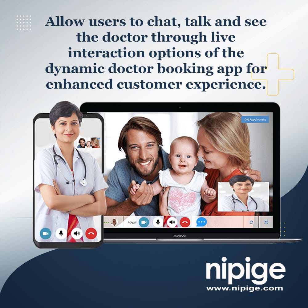 A dynamic doctor consultation app will allow patients to interact with ...