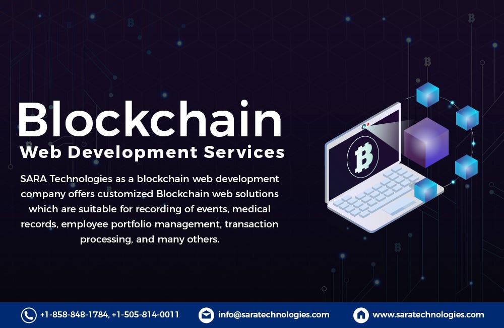 Web Development with Blockchain Technology | by Saratechnologiesinc | Medium