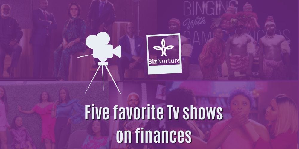 Five Favourite TV shows on Finances | by BizNurture | Medium