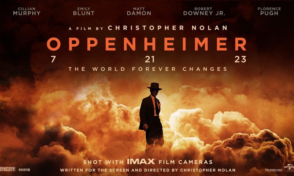 “Oppenheimer” (2023). “They won’t fear it until they… | by Stephen ...