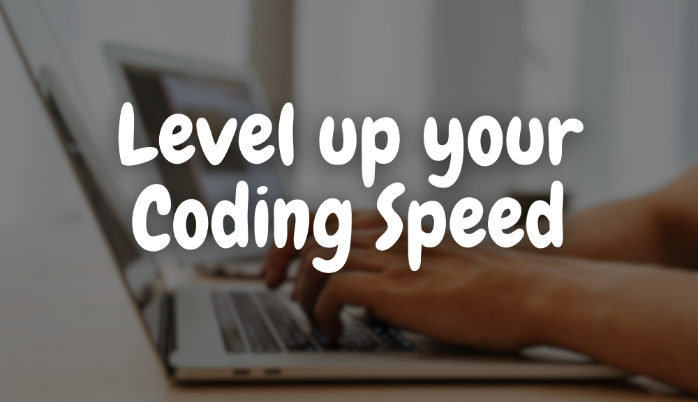 Level up your Coding Speed. Here I will talk about how to improve… | by Lakindu Widuranga Alwis ...
