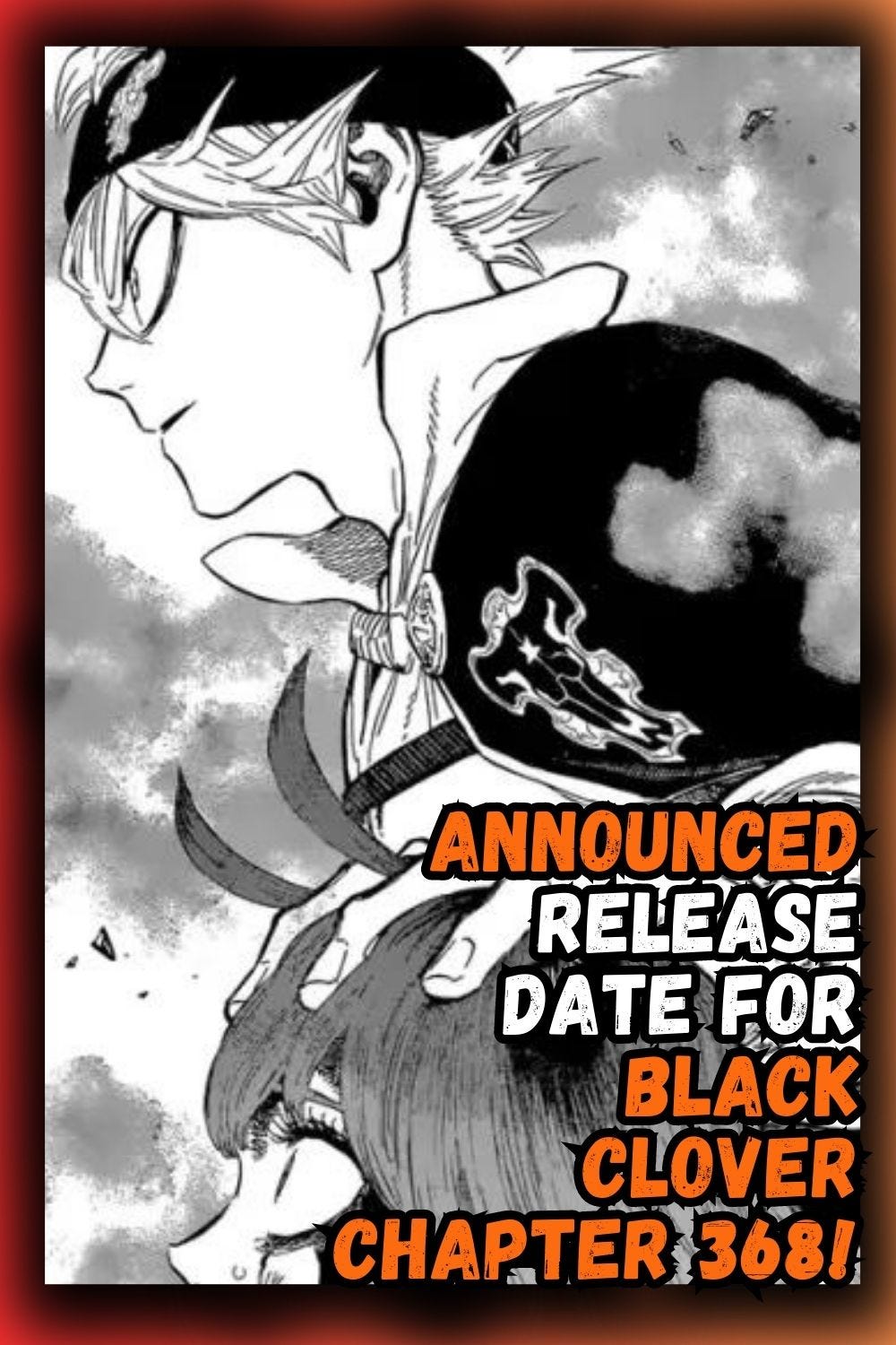Announced Release Date For Black Clover Chapter 368! | by FunAnimeZone ...