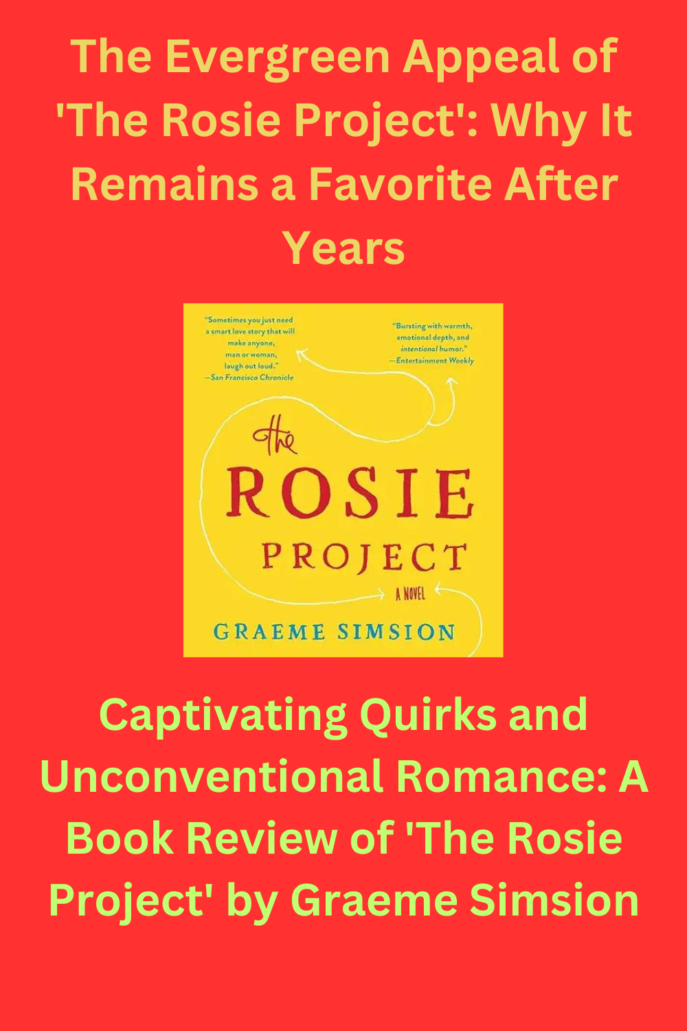 The Evergreen Appeal of 'The Rosie Project’: Why It Remains a Favorite ...