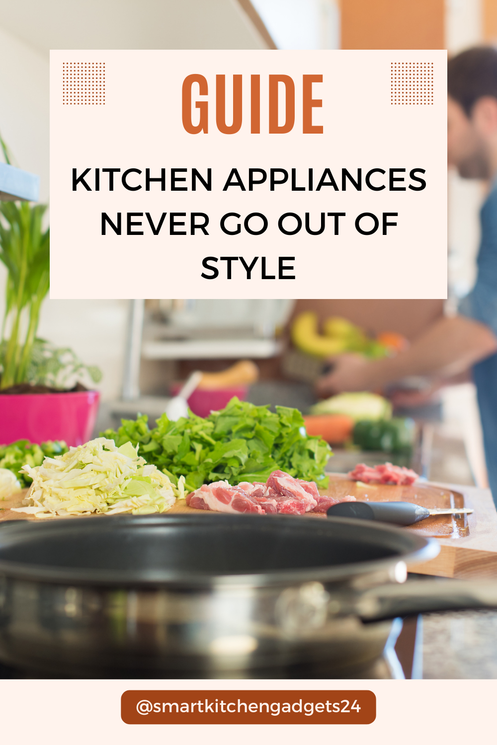 Your Guide to Picking Kitchen Appliances That Will Never Go Out of ...