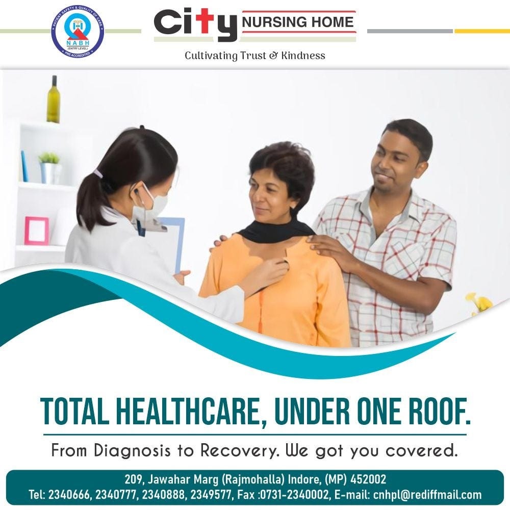Best General Hospital in Indore | City Nursing Home - City Nursing Home - Medium