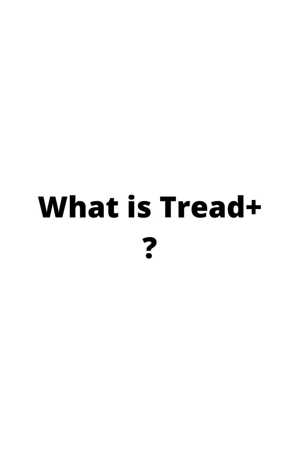 What is Tread+? - SHOP DEAL - Medium
