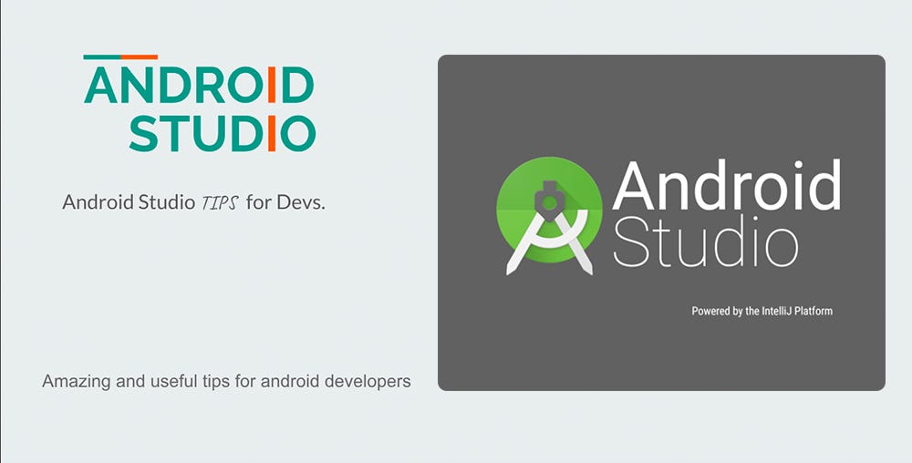 Android Studio TIPS for Devs. If you have decided to bounce into… | by ...