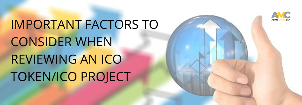 Important Factors to Consider When Reviewing an ICO Token/ICO Project ...
