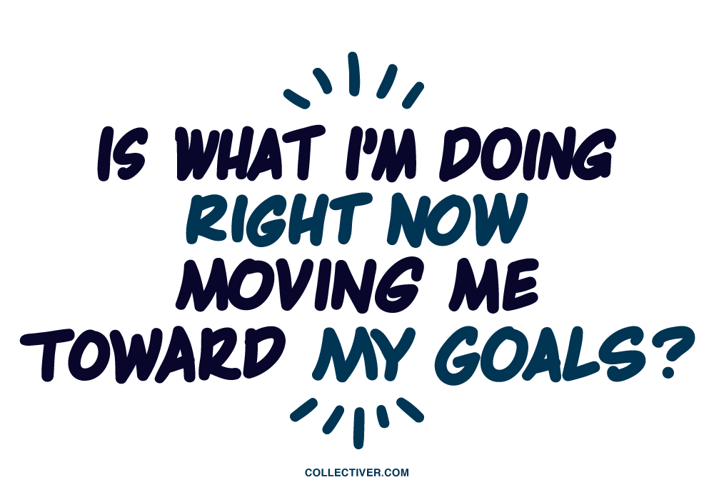 Make Every Minute of Your Life Count Towards Your Goal | by S.Brovkin ...