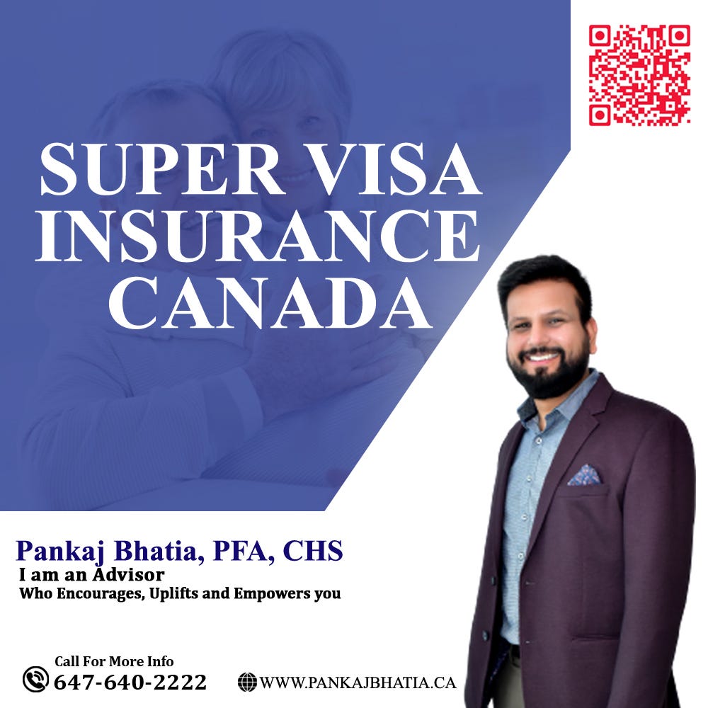 Super Visa Insurance Canada | Pankaj Bhatia Insurance - Pankaj Bhatia ...