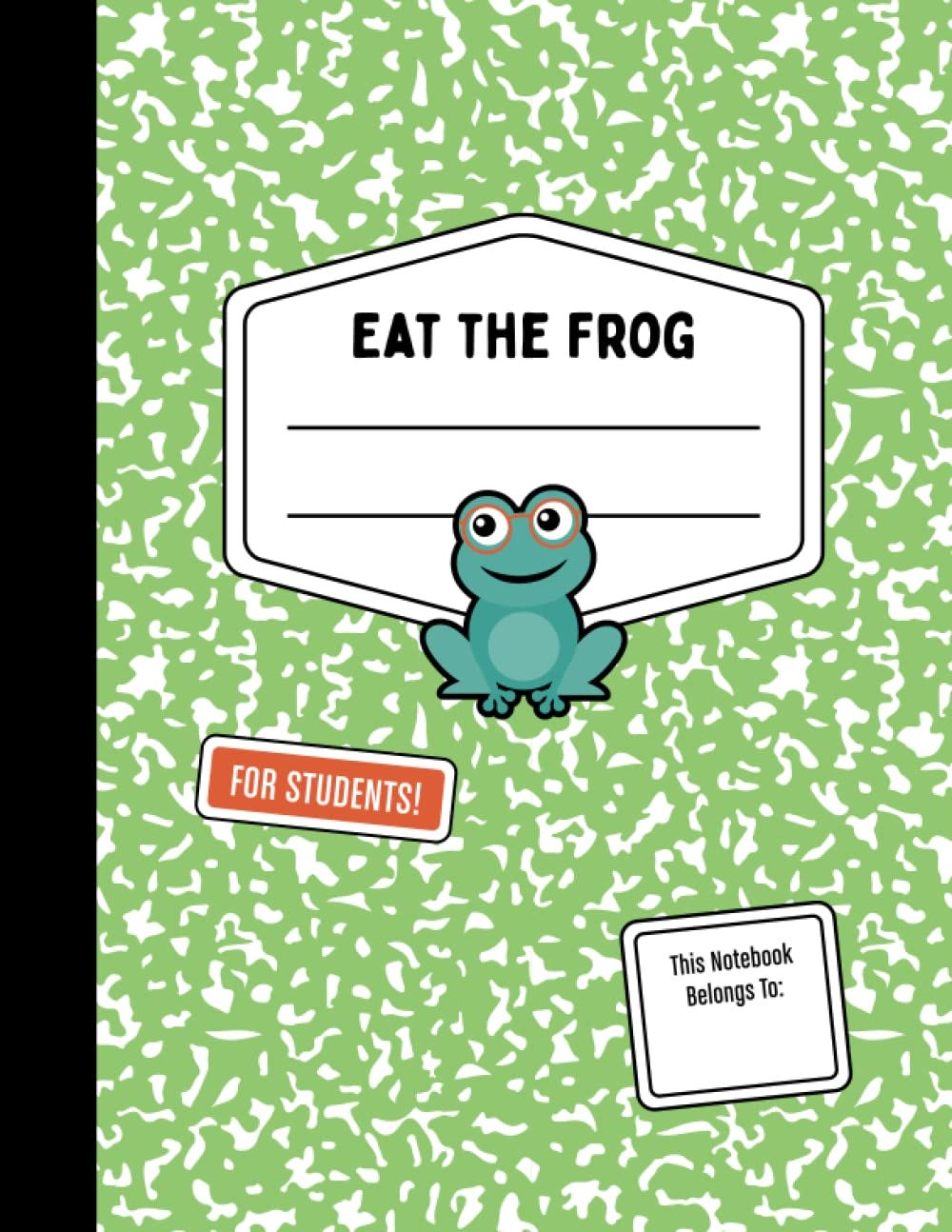 [PDF][BEST]} Eat the Frog and Thrive A Planner and Journal for Students ...