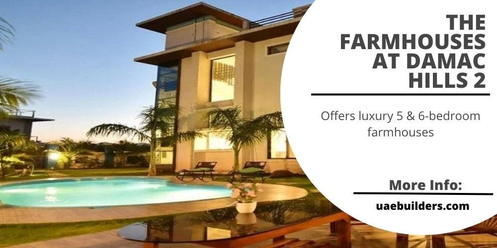 Damac The Farmhouses Dubai at Damac Hills 2 | by Afza Khan | Jul, 2023 | Medium
