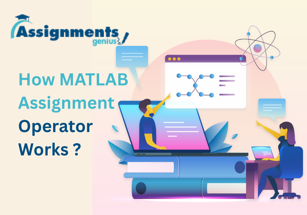 How Does MATLAB Assignment Operator Works | by David Warner | Aug, 2025 | Medium