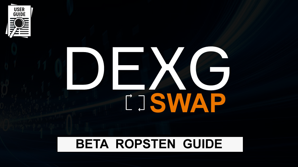 Guide: DEXG Swap public beta. In this guide, we will go over the… | by ...