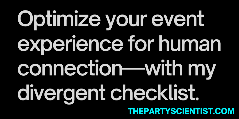 How To Break The Script — My Event Design Checklist | by The Party ...