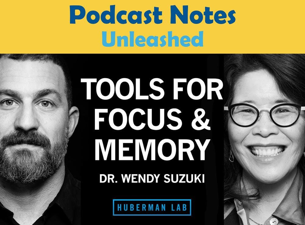Boost attention and memory with science-based tools with Dr. Wendy Suzuki | Huberman Lab Podcast ...