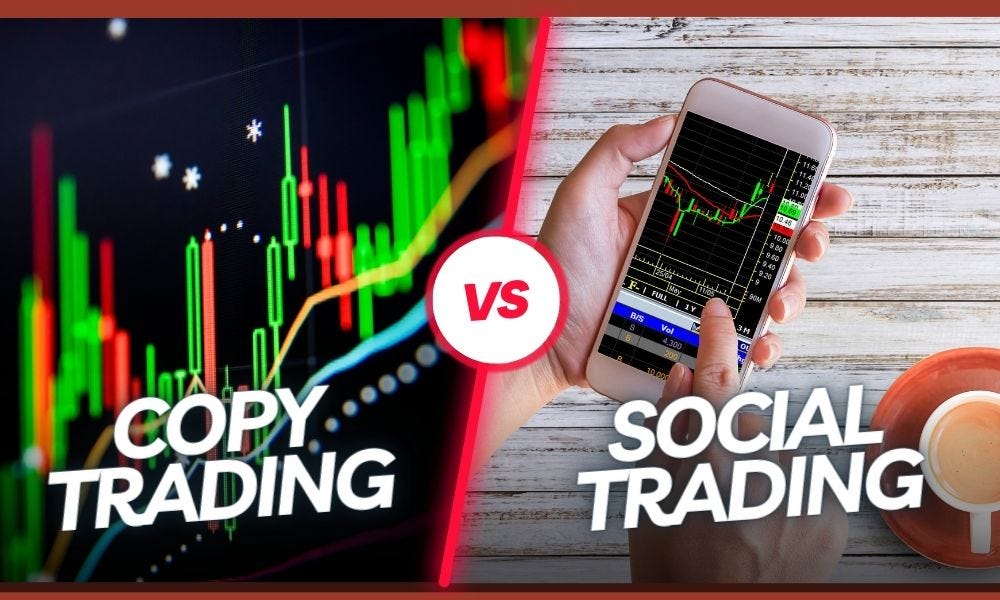 Copy Trading Vs Social Trading. Examine the differences between Copy ...