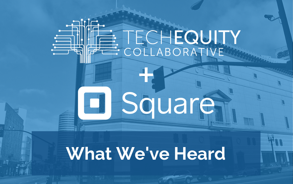 Square and Oakland: What We’ve Heard | by Becca Blazak | TechEquity ...