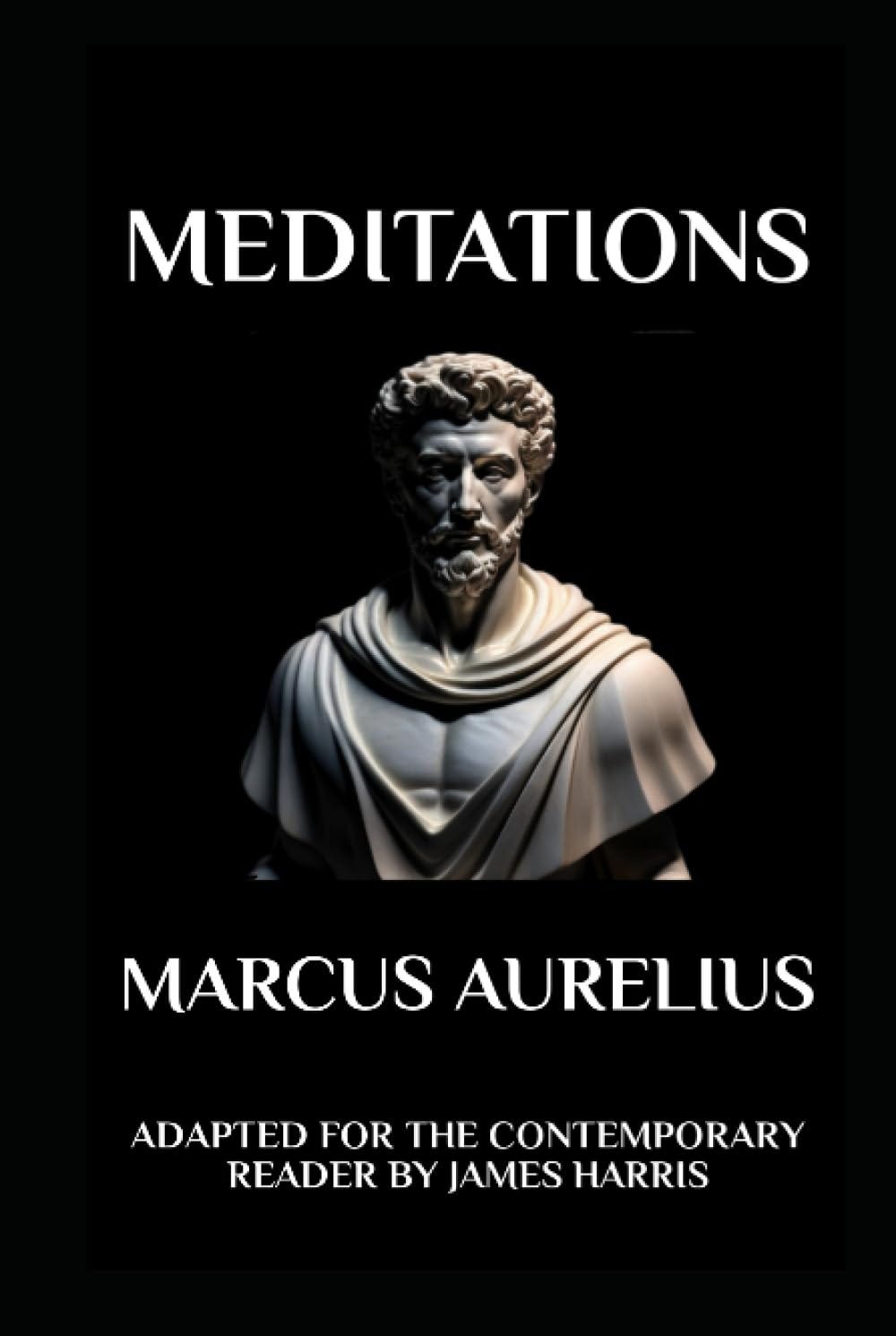 Timeless Wisdom: 'Meditations' Summary Reveals Stoic Insights for Modern Living | Medium