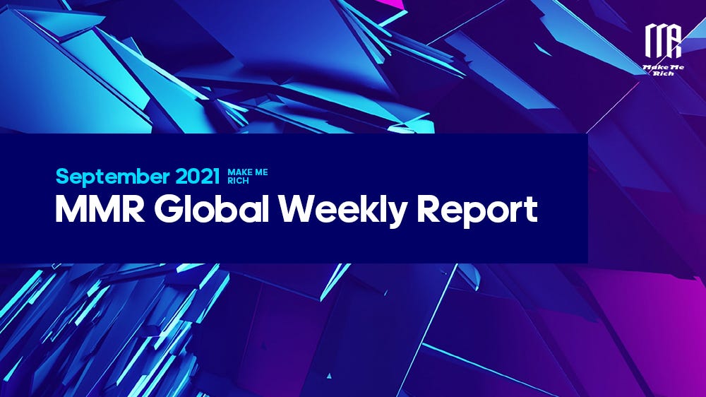 MMR Operation Monthly Report（September 2021） | by MMR-global | Medium