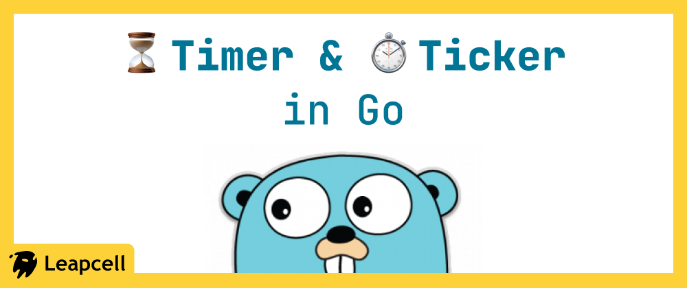 Working with Scheduled Tasks in Go: Timer and Ticker | by Leapcell | Medium