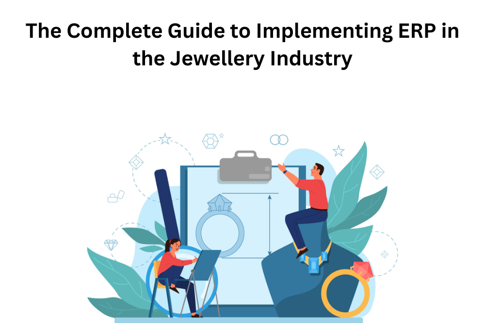 Gold and Jewellery ERP: Achieving Excellence in Quality Control and ...