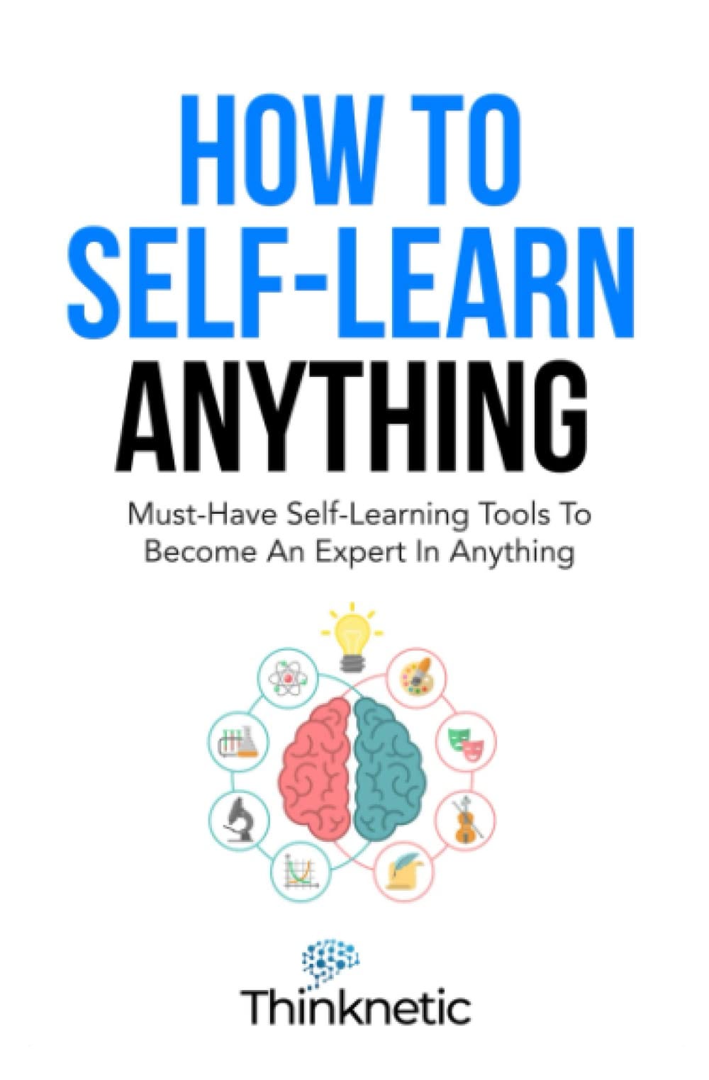 [READ] How To Self-Learn Anything: Must-Have Self-Learning Tools To ...