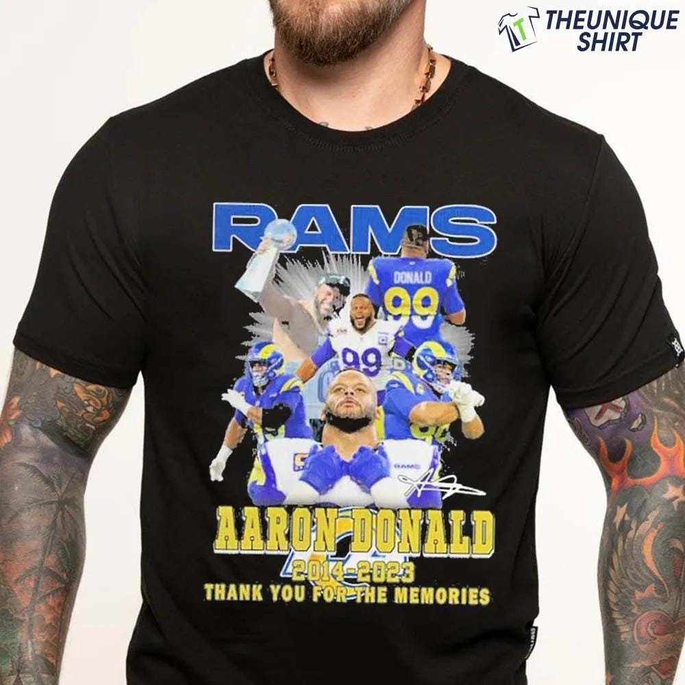 Rams Aaron Donald 2014–2023 Thank You For The Memories Shirt | by ...