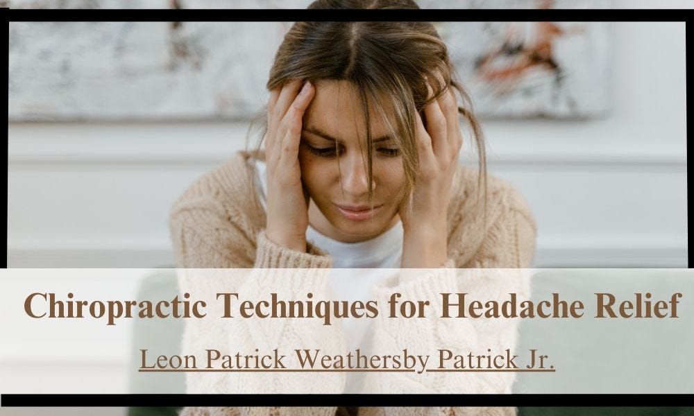 Leon Patrick Weathersby Patrick Jr.: Chiropractic Techniques for ...