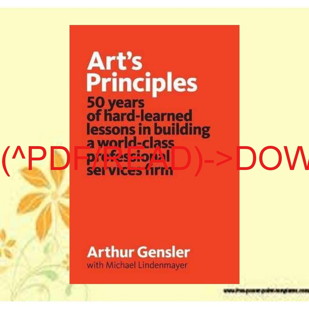 [EBOOK] PDF READ Art’s Principles: 50 years of hard-learned lessons in ...