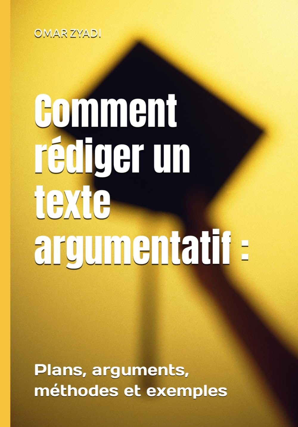 [DOWNLOAD] Comment rédiger un texte argumentatif :: Plans, arguments, méthodes et exemples ...